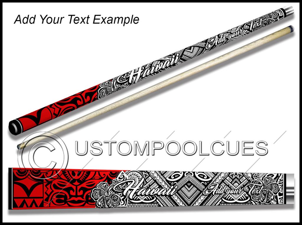 Hawaii Tribal - Custom Pool Cues